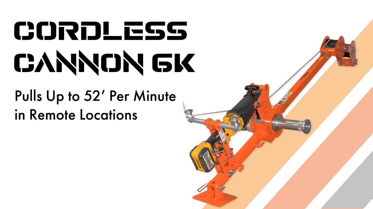 Cordless Cannon 6K Product Video - Pulls Up to 52' Per Minute in Remote Locations.