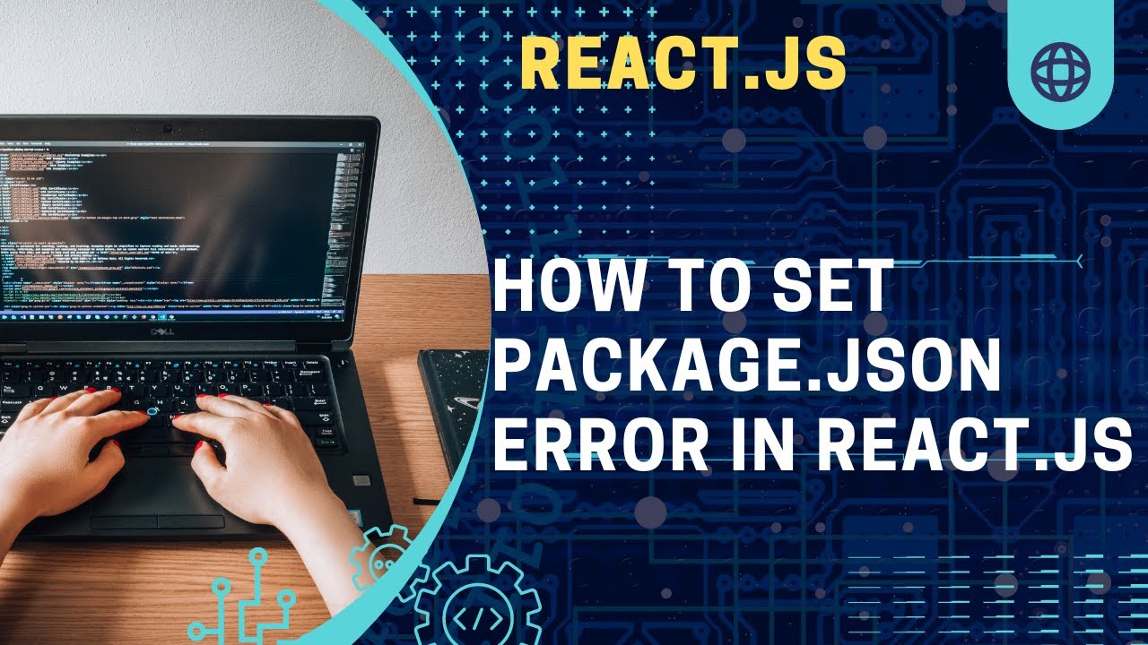 How To Fix Package.Json Error | npm Start Error Package.Json