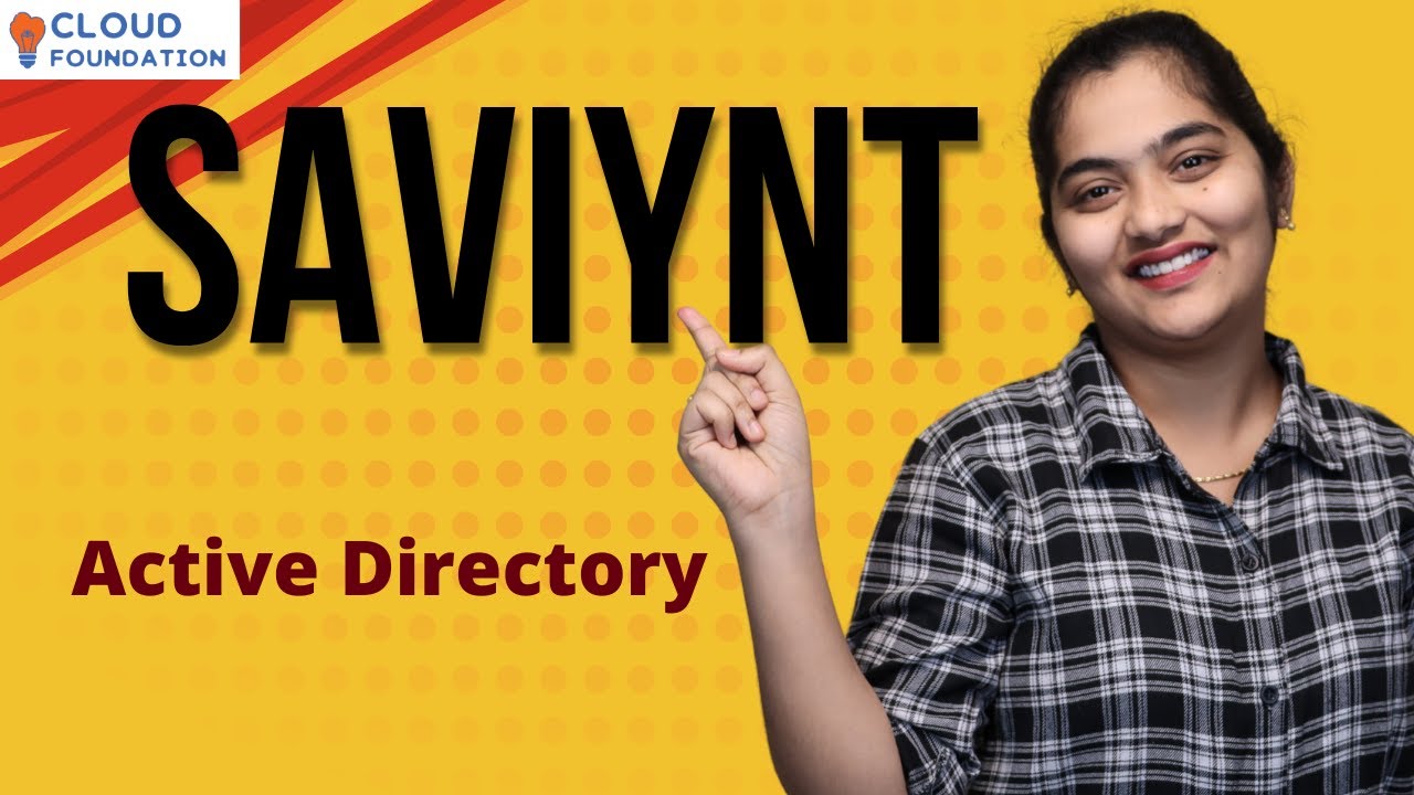 Active Directory in Saviynt | Saviynt Online Training | Saviynt Online Course | CloudFoundation