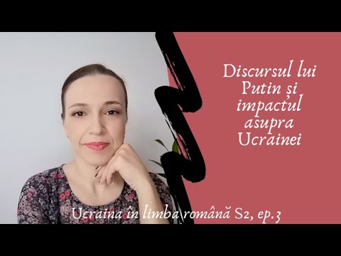 Ucraina în limba română: Discursul lui Putin și impactul asupra ...