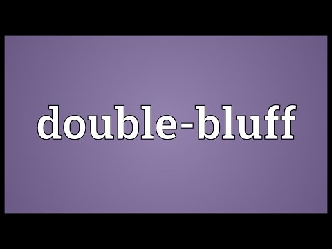 Double-bluff Meaning