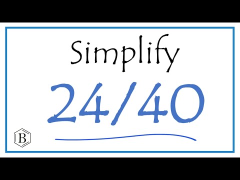 How to Simplify the Fraction 24/40