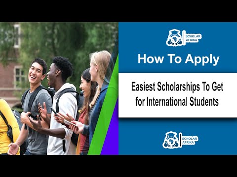 Top 50 Easiest Scholarships To Get For International Students 2025/2026