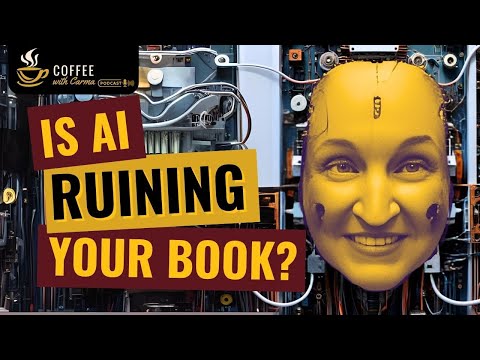 Should You Let AI Write Your Book? | Coffee with Carma | Ep. 302