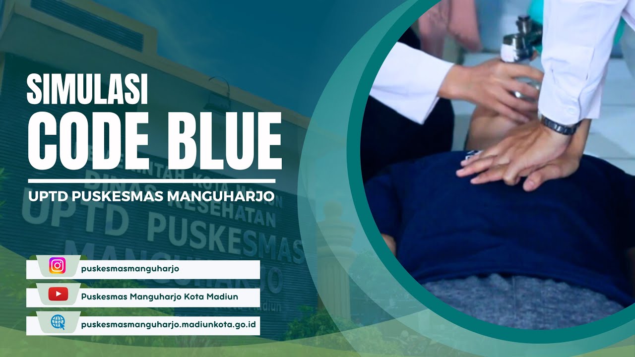 CODE BLUE UPTD PUSKESMAS MANGUHARJO