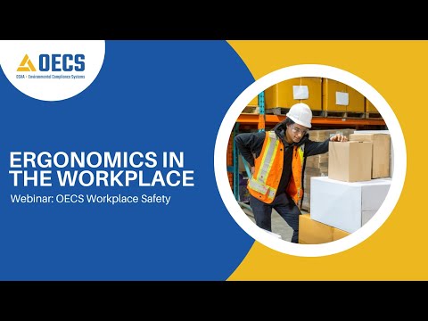 Ergonomics In The Workplace: Workplace Safety Webinar