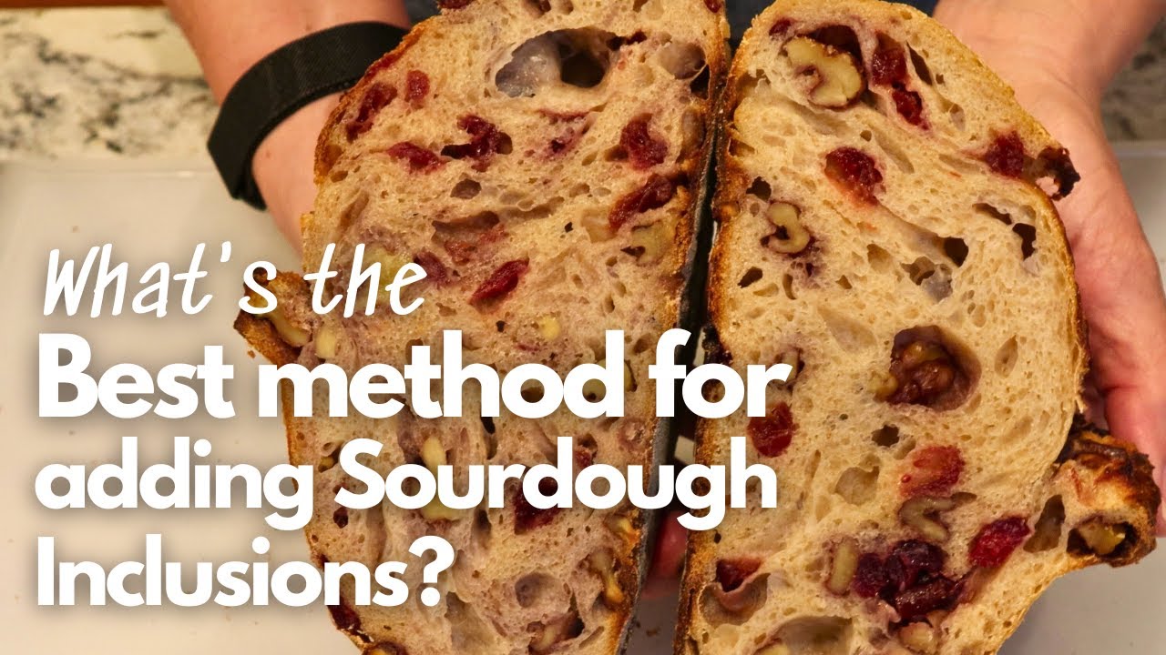 The Secret to Adding Fruits and Nuts to Sourdough | Best Method for Sourdough Inclusions