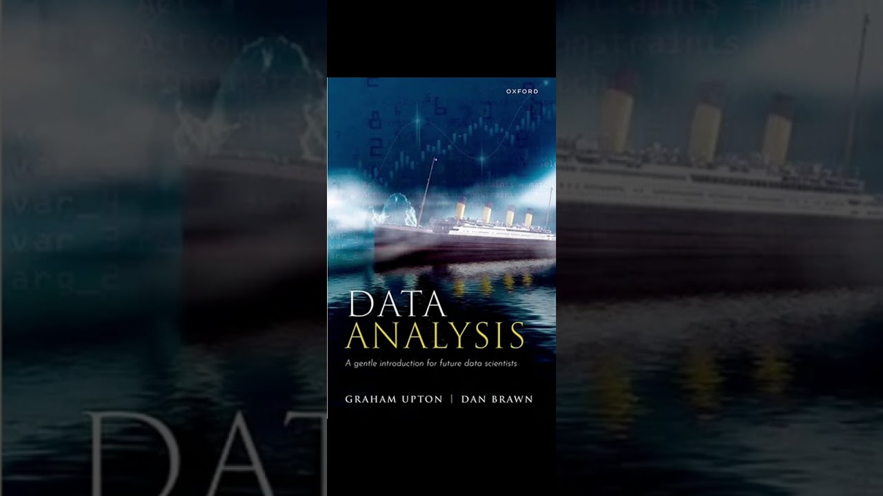 Data Analysis:A Gentle Introduction for Future #Data Scientists Graham Upton, #danbrawn 30.09.2023