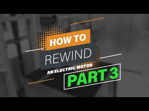 How to rewind an electric motor - Part 3