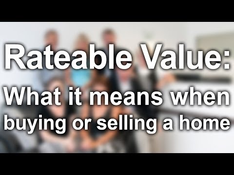 Rateable Value: What it means when buying or selling a home