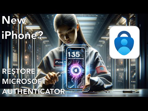 Restore Microsoft Authenticator on New iPhone: Cloud Developer's Guide