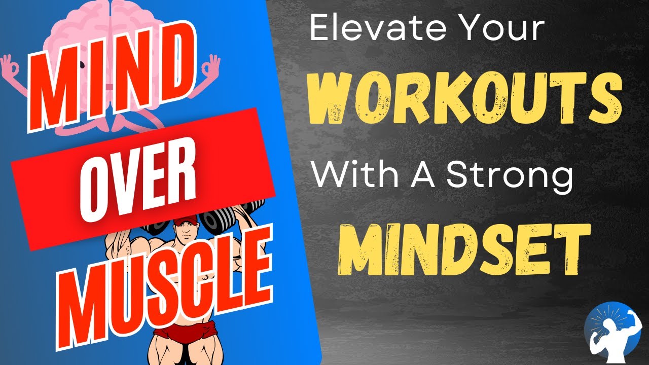 Unleash Your Fitness Potential with Mindset Mastery