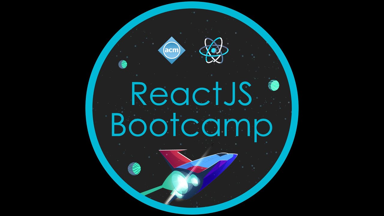 Week 4 | Day 1 | React BootCamp | ACM | DSU