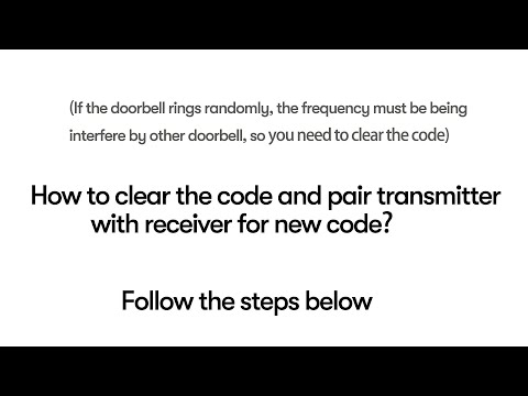 Coolqiya wireless doorbell, How to clear old code and pair transmitter with receiver for new code?