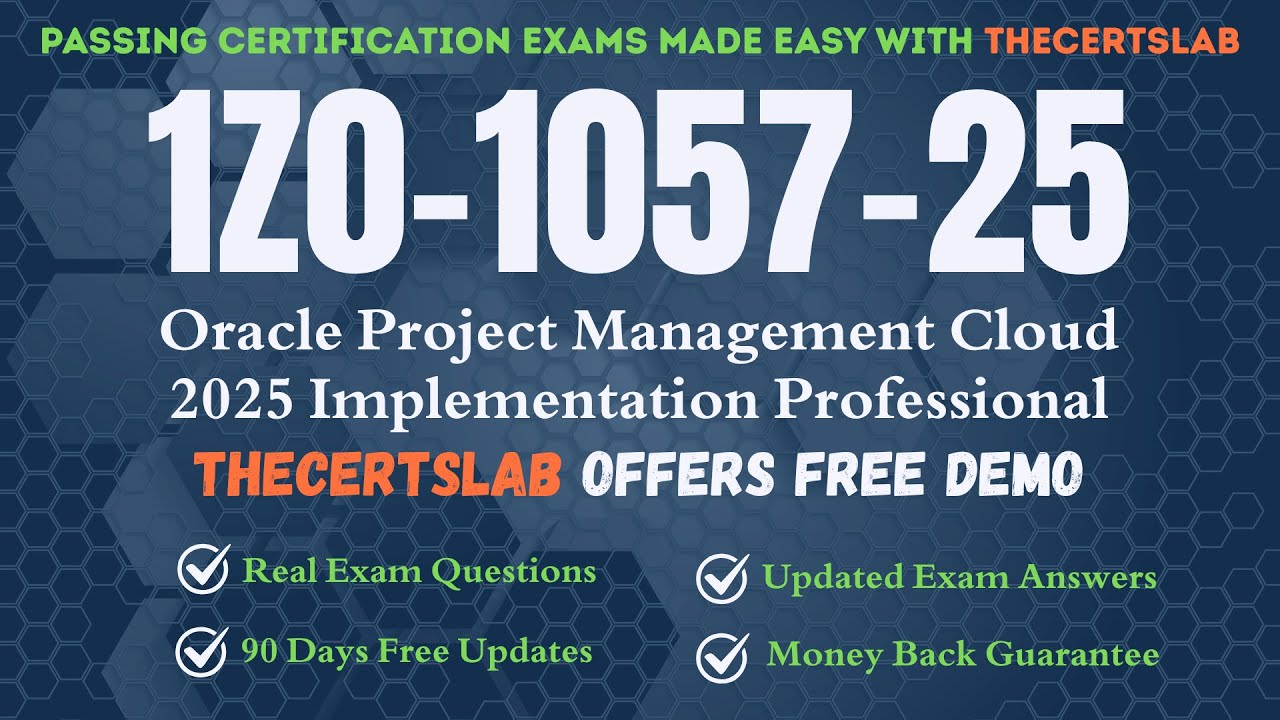 1Z0-1057-25 PDF Questions | Oracle Project Management Cloud 2025 Implementation Professional Exam