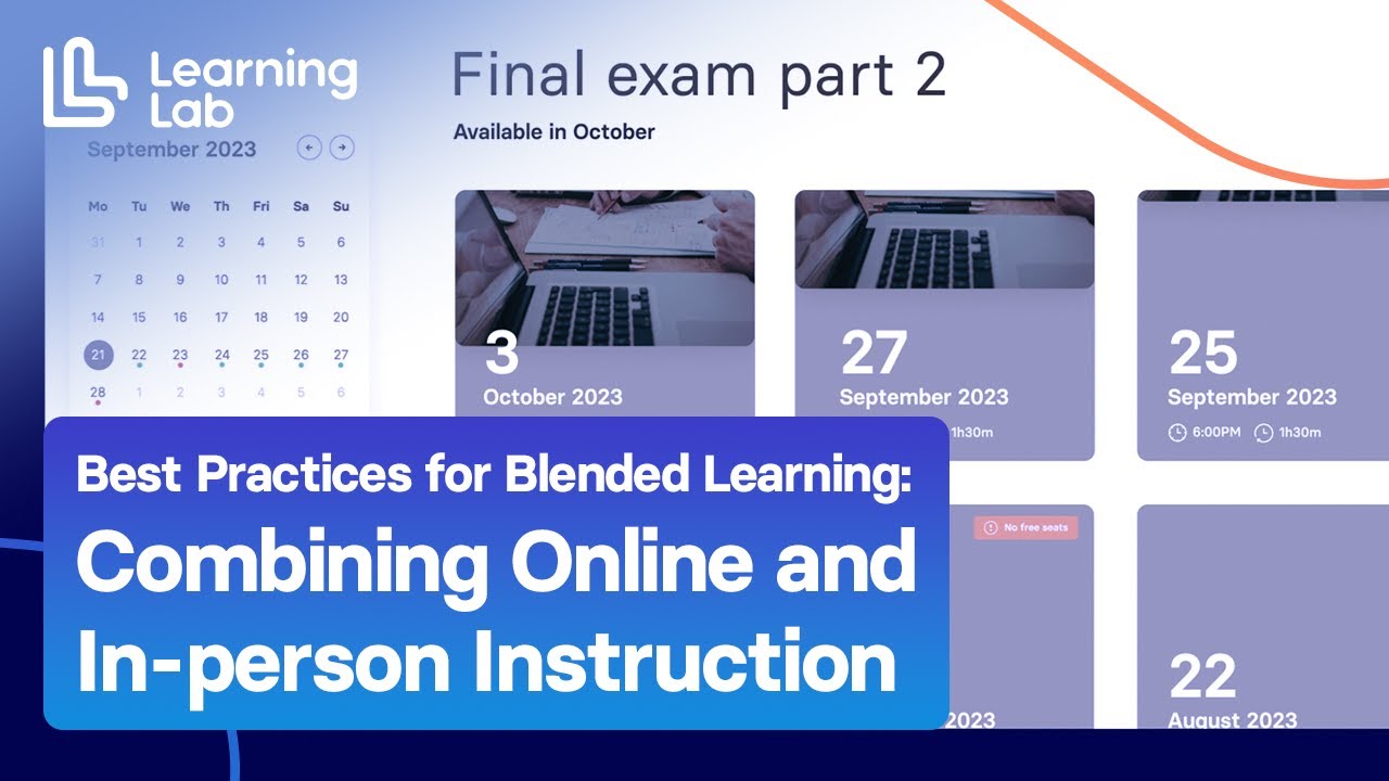 Best Practices for Blended Learning: Combining Online and In-person Instruction