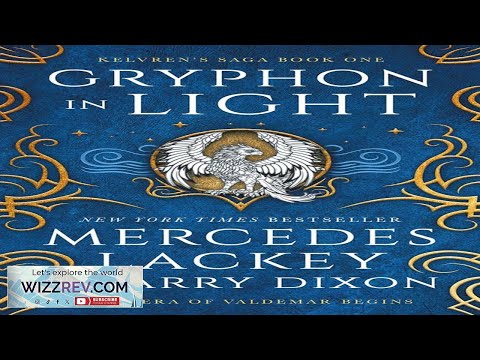 Kelvren's Saga: Book 1: Gryphon In Light Review