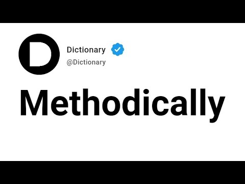 Methodically Meaning In English