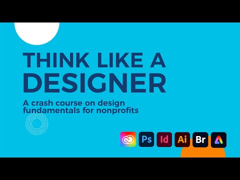 Think Like a Designer: A Crash Course in Design Fundamentals for Non-Profits | TechSoup