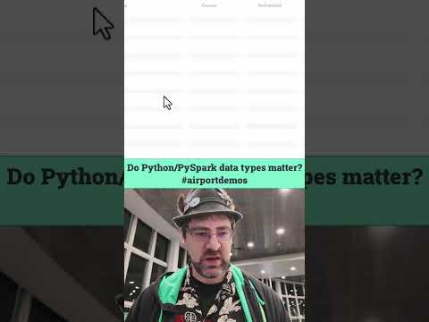 Do #Python #PySpark data types matter, part 1? #airportdemos