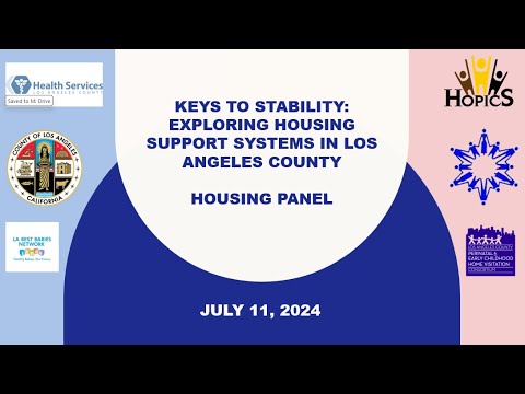 Webinar: Keys to Stability: Exploring Housing Support Systems in Los Angeles County - Housing Panel
