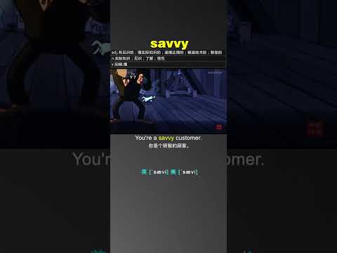 #savvy - Learn English Words With Movies & TV Series & News