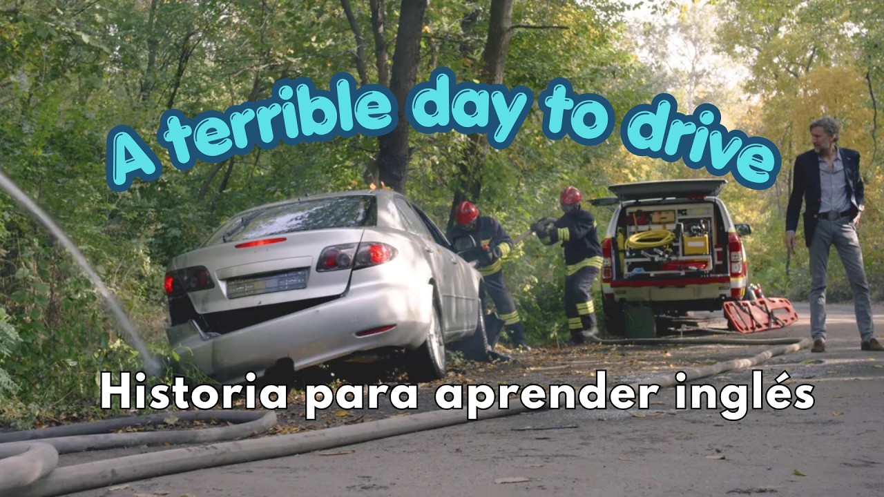 A terrible day to drive 🚒🚓🚗| Historia para aprender inglés, vocabulario útil