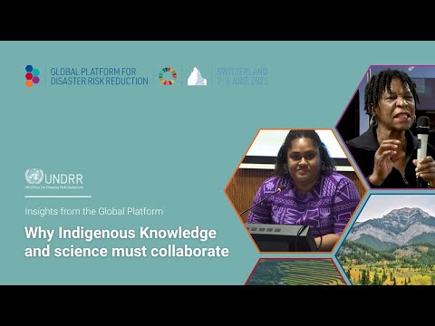 Why Indigenous Knowledge and science must collaborate | UNDRR