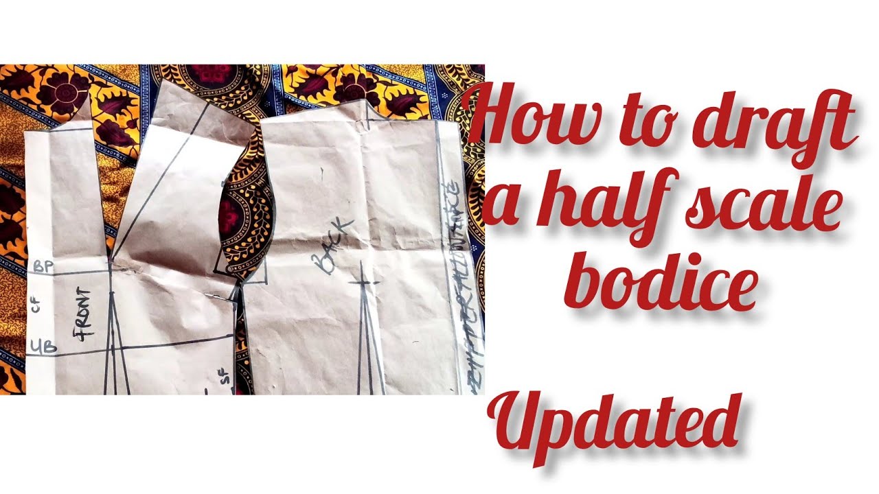 How to DRAFT A HALF SCALE BASIC BODICE BLOCK/ Beginner friendly
