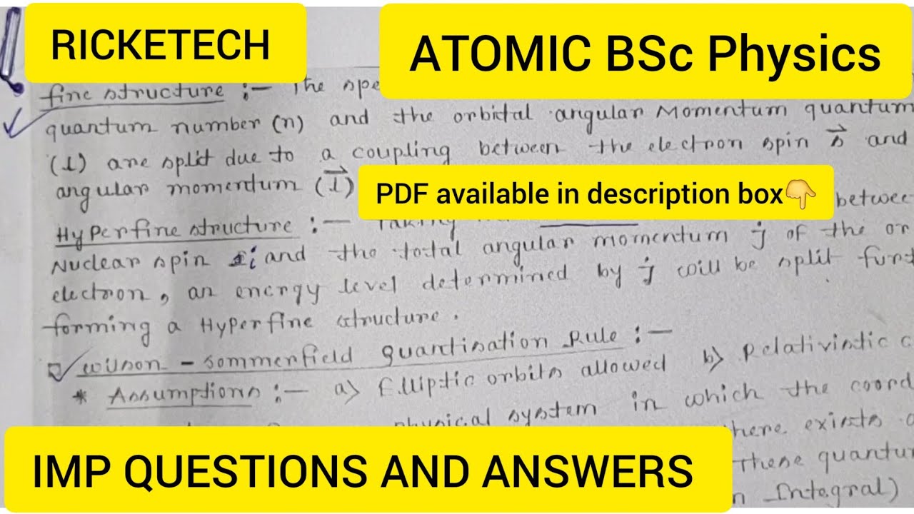 Atomic physics BSc notes||PDF available||Atomic physics  1|| comment on it.