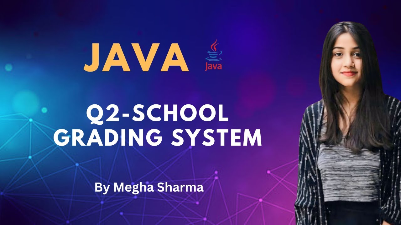 Java Basic 12 - School grading system
