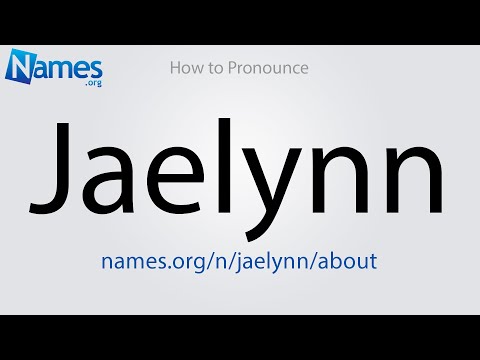 How to Pronounce Jaelynn