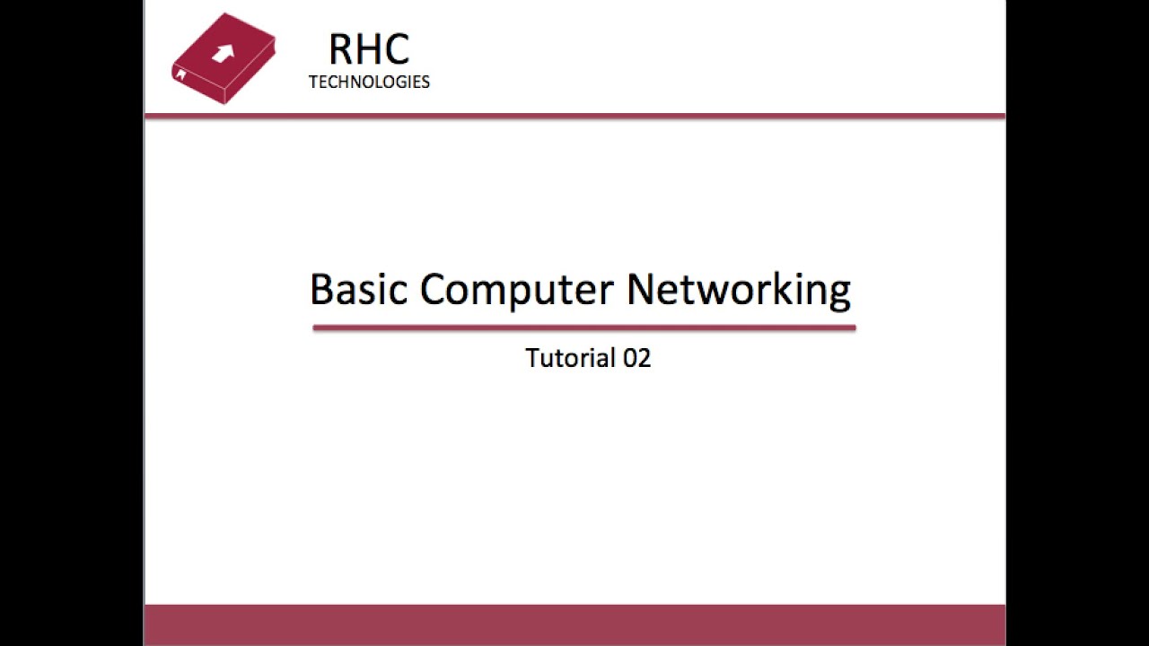 Basic Networking Tutorial - 02