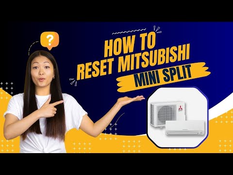 How to Reset Mitsubishi Mini Split