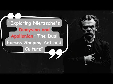 Exploring Nietzsche's Dionysian and Apollonian: The Dual Forces Shaping Art and Culture.