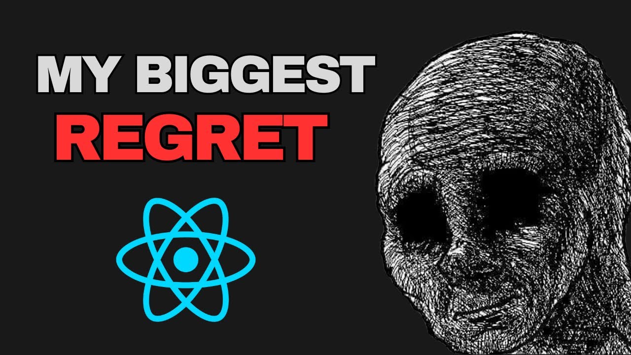 Why I REGRET Learning React First