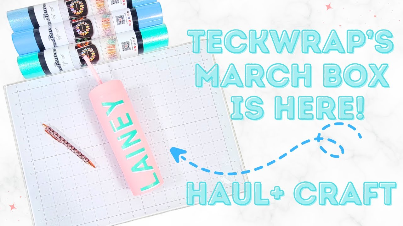 Haul + Craft with TeckWrap's March Mystery Box!