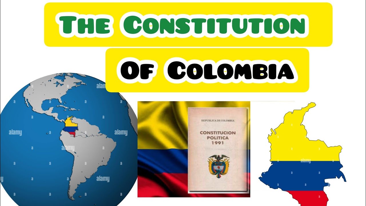 The Constitution Of Colombia Salient Features How To Amend Colombian Constitution