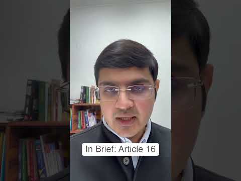 In Brief: Article 16 of The Constitution of India | UPSC | Judiciary