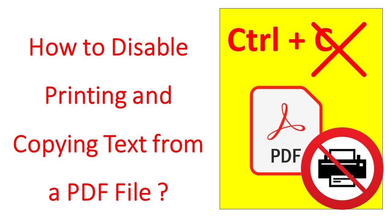 How To Disable Printing and Copying text from PDF