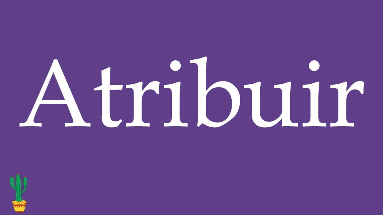 How to Pronounce ''Atribuir'' (To Attribute) Correctly in Spanish 🇲🇽