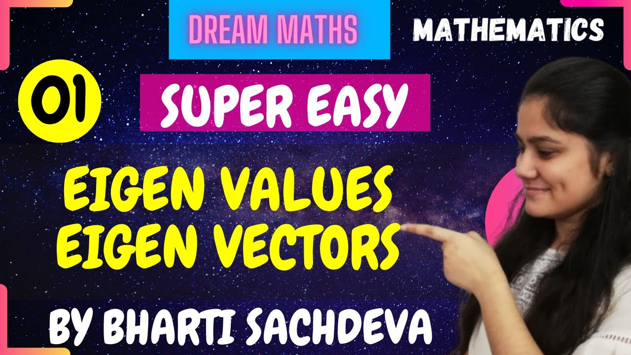 Introduction to Eigen values eigen vectors|Dream Maths