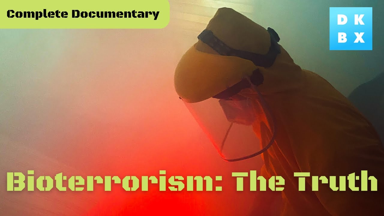 Bioterrorism: The Truth | Complete Documentary
