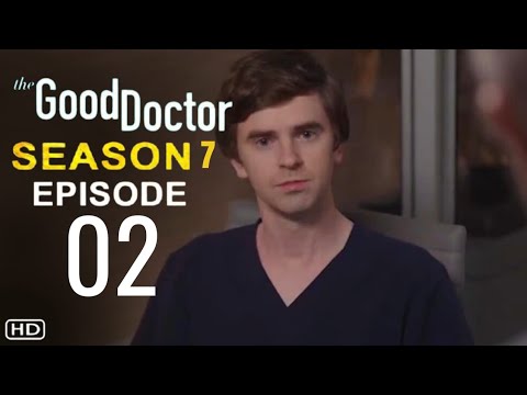 THE GOOD DOCTOR Season 7 Episode 2 Trailer | Theories And What To Expect