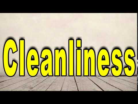 How to Pronounce Cleanliness