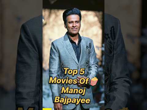 Best 👍 Movies of 🍿 Manoj Bajpayee #top5 #bollywood #shorts
