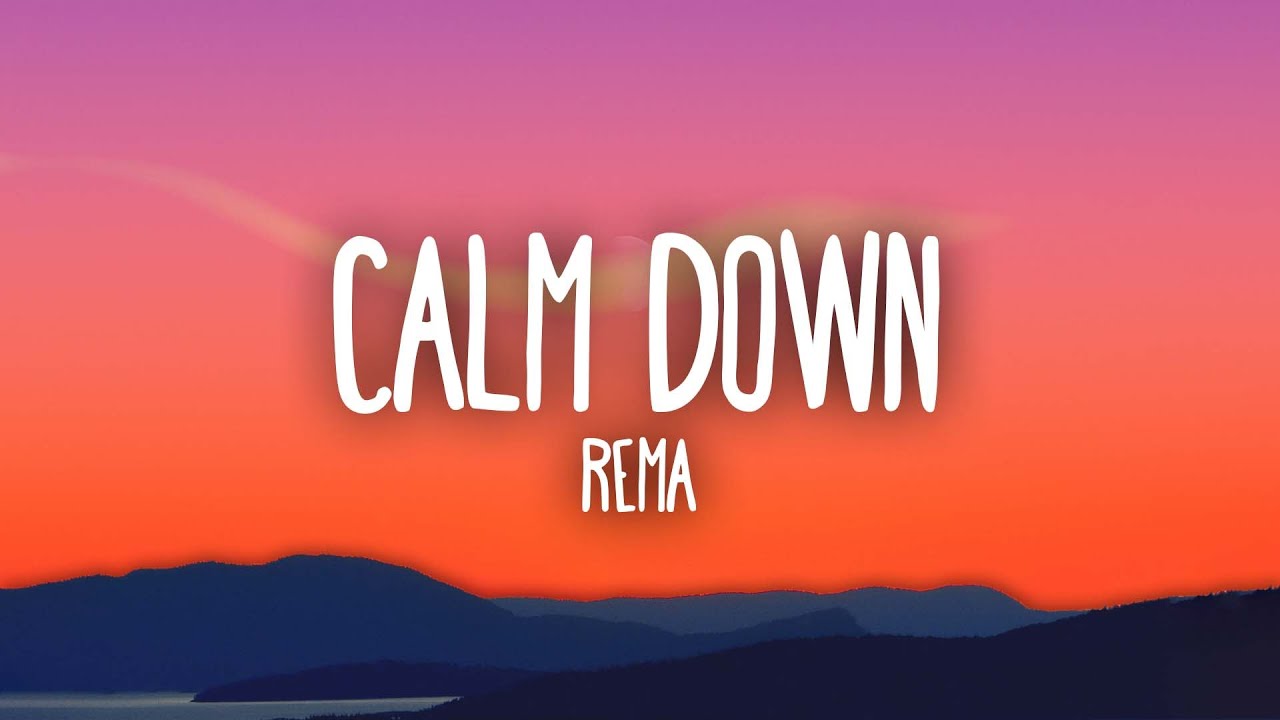 Rema - Calm Down