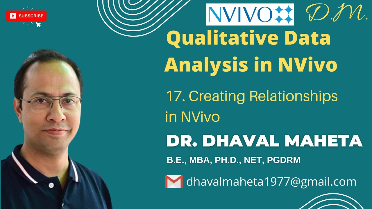 17. Creating Relationship in NVivo || Dr. Dhaval Maheta