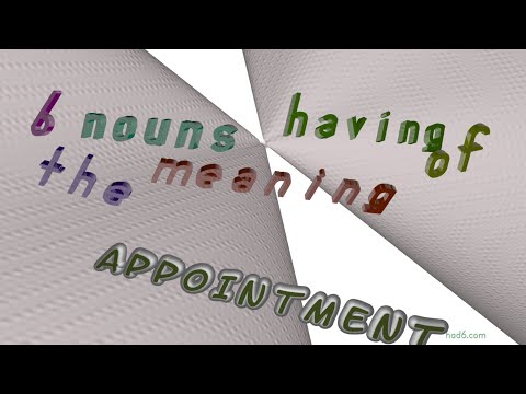 appointment - 7 nouns having the meaning of appointment (sentence examples)