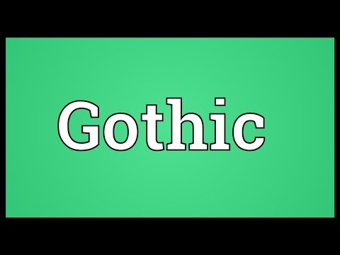 Gothic Meaning